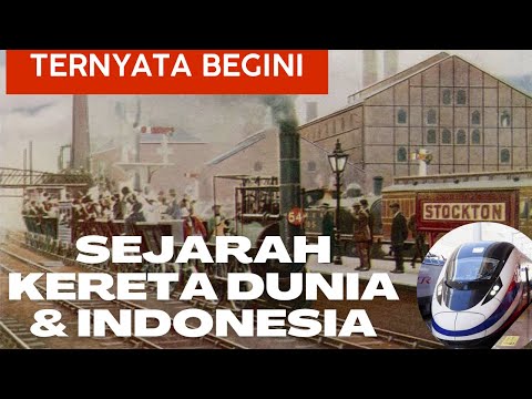 FULL, SEJARAH KERETA API Indonesia & Dunia