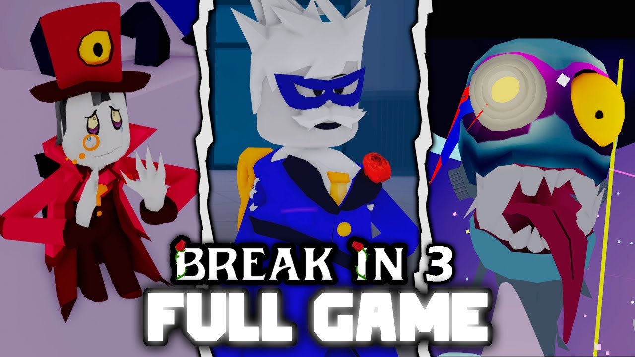 Break In 3 [FAN GAME] - (Full Walkthrough) - Roblox