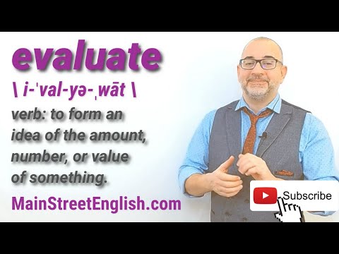 English Vocabulary Builder: EVALUATE - Verb (Pronunciation & Usage)