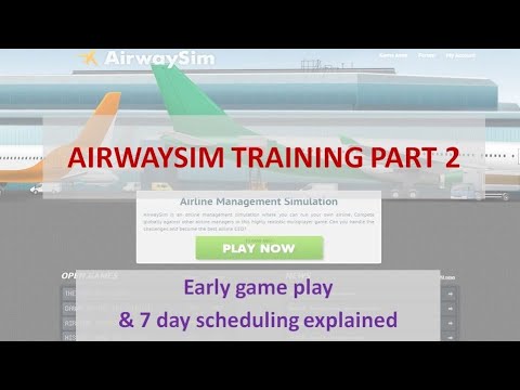 Airwaysim /AWS Training - PART 2 Early game guide incl 7 day scheduling