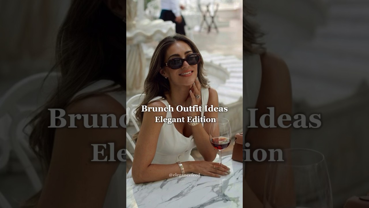 Brunch outfit ideas | Elegant Edition #oldmoneyaesthetic #outfitstyling