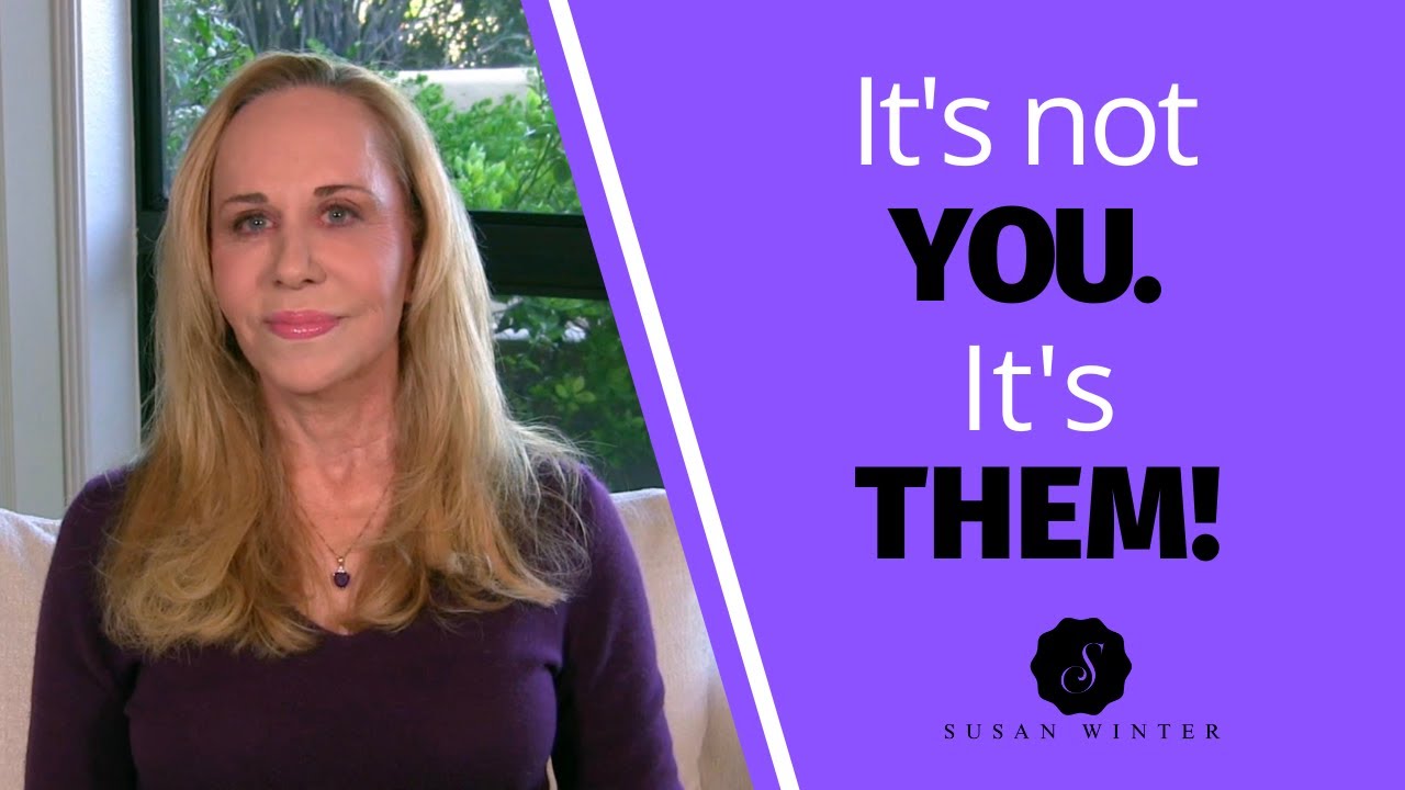 It’s Not You. It’s THEM!