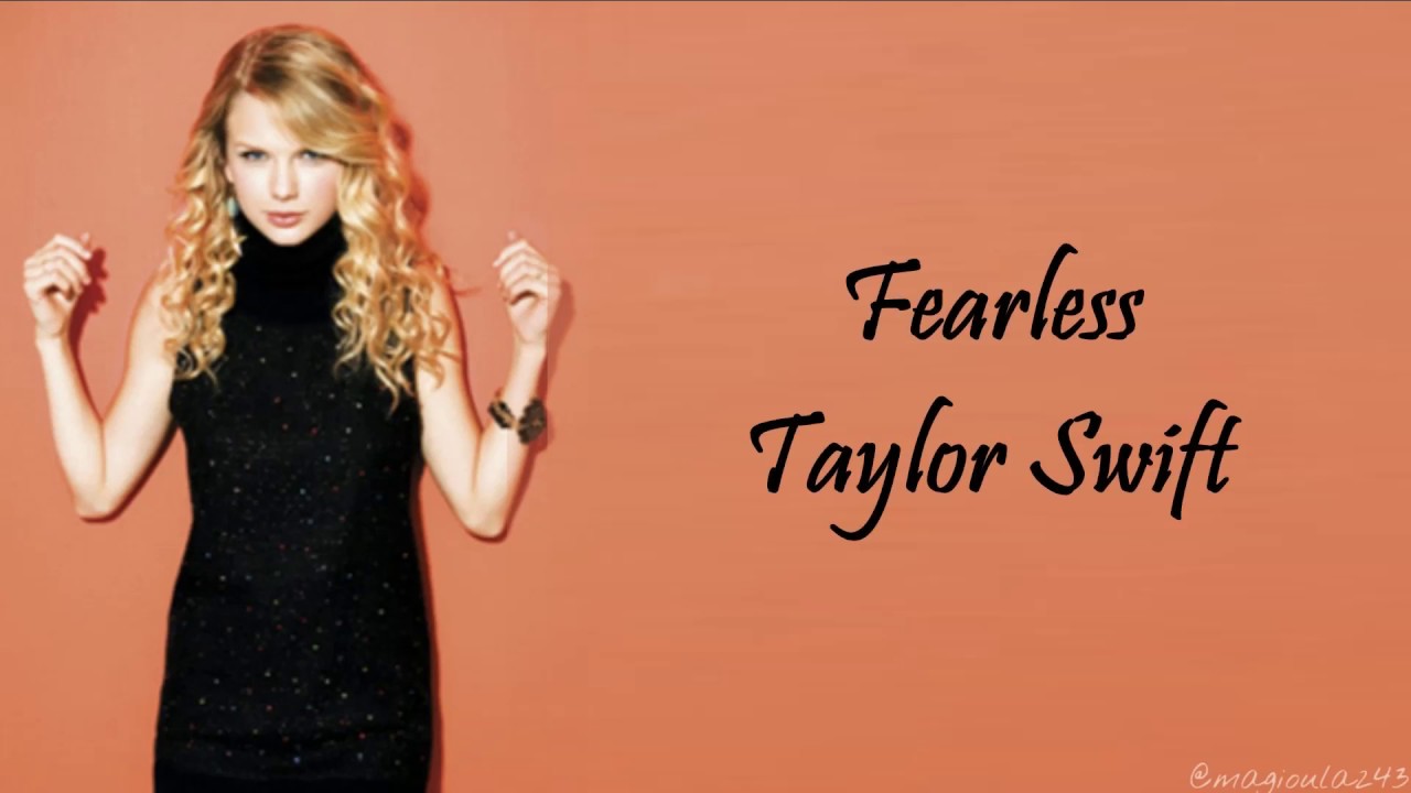 Taylor Swift - Fearless (Lyrics)