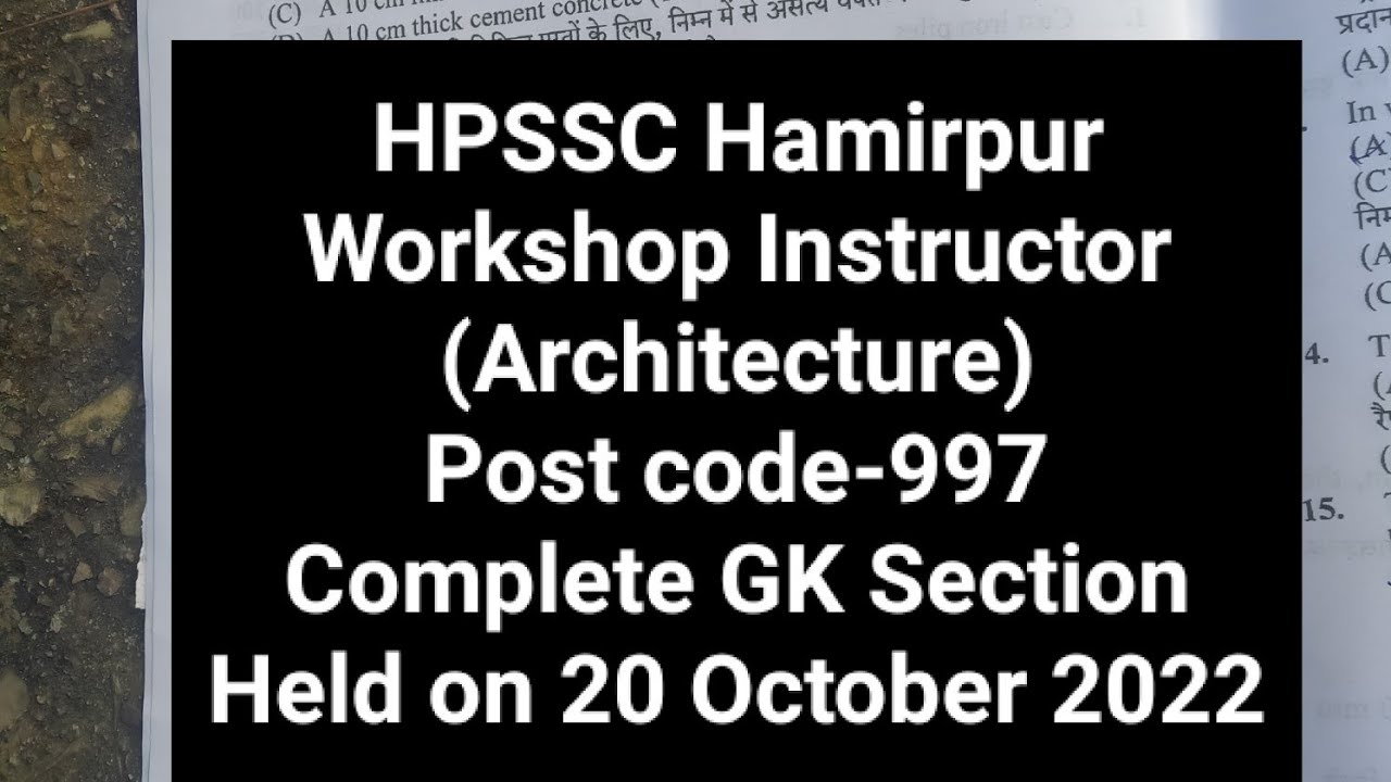 @HimachalExamHub HPSSC (Workshop Instructor (Architecture) Post Code -997 Complete GK Section
