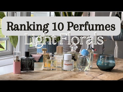 Ranking 10 Light Floral Perfumes | Women’s designer floral fragrances for summer.