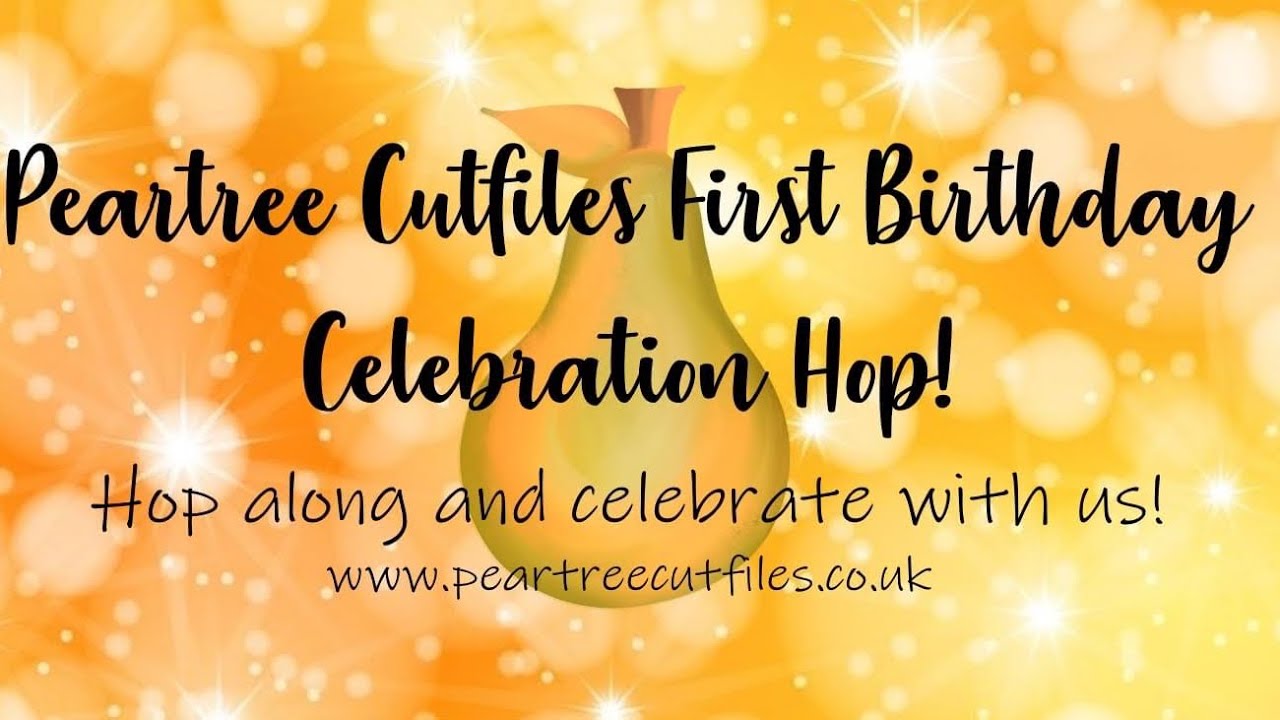 Beautiful/ Peartree Cutfiles First Birthday Celebration Hop