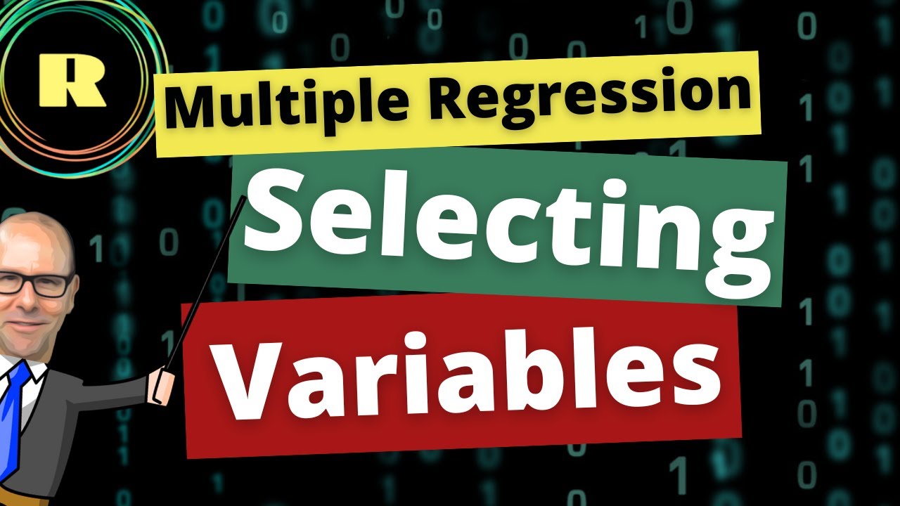 Multiple regression: how to select variables for your model
