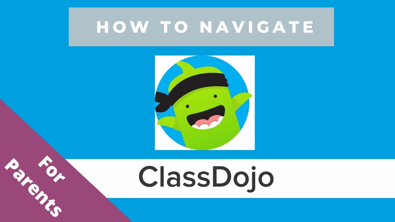 ClassDojo Parent Tutorial
