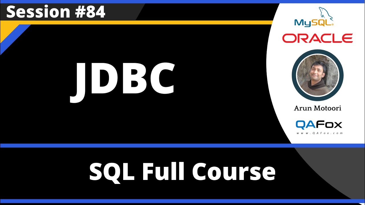 SQL - Part 84  - JDBC (MySQL Database connection from Java Programs)