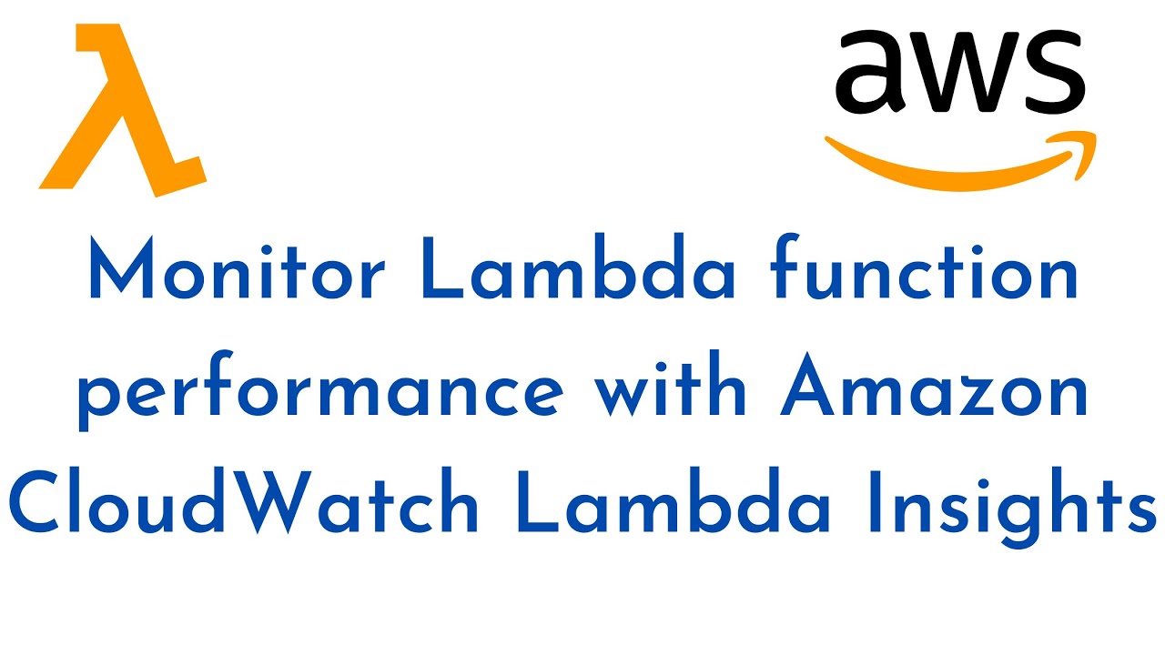 Monitor Lambda function performance with Amazon CloudWatch Lambda Insights |Lambda Function Tutorial