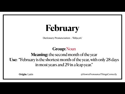 How to Pronounce the word: February