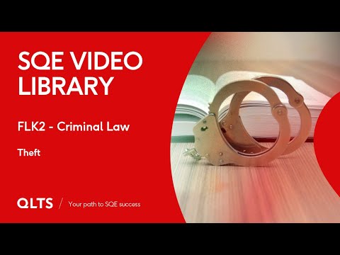 SQE Video Library – Criminal Law - Theft
