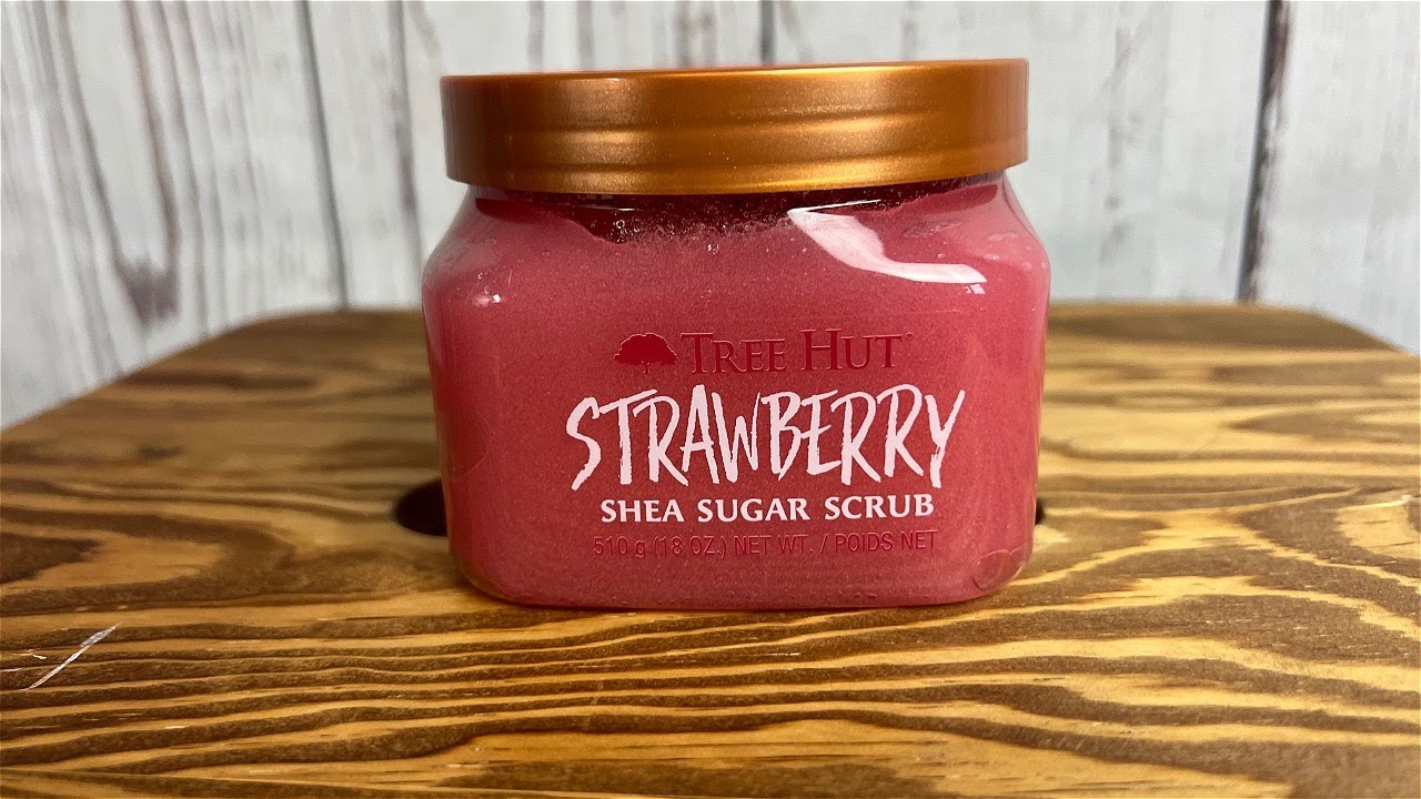 Tree Hut Strawberry Shea Sugar Scrub Review