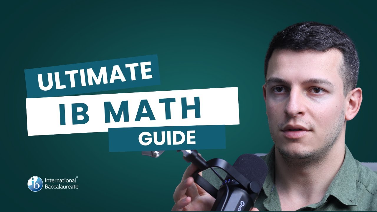 Ultimate IB Math Guide | Everything You Need to Know for IB DP Math