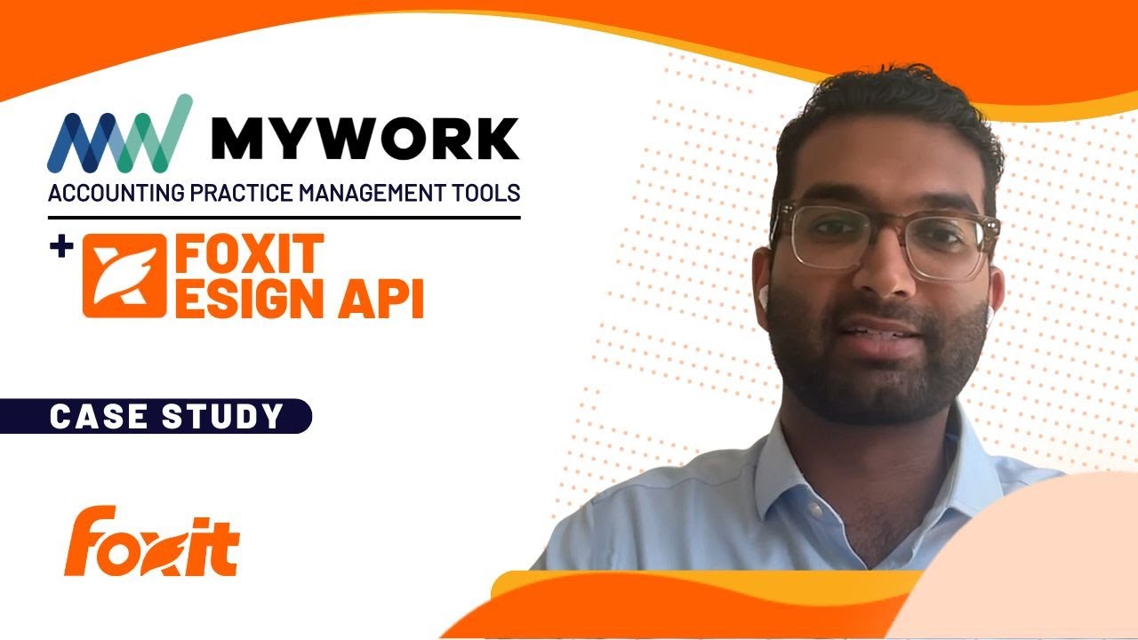 Transforming Accounting with Foxit eSign API | MyWork's Success Story
