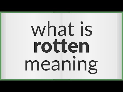 Rotten | meaning of Rotten