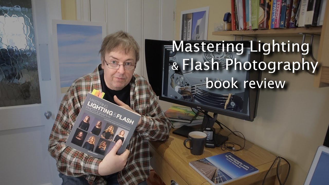 Book review: Mastering lighting and flash photography - Richard Bradbury