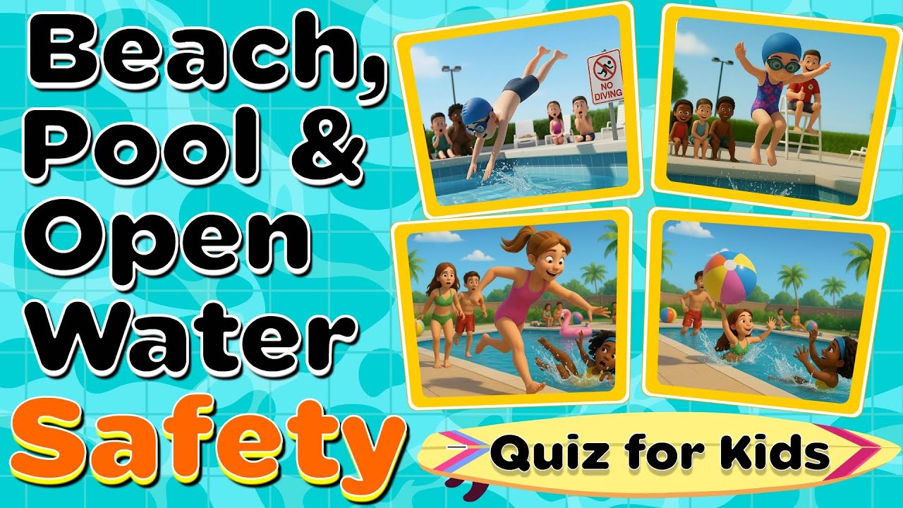 Beach, Pool, & Open Water Safety Quiz for Kids! Be Water Smart | Safe Swimming Rules Quiz