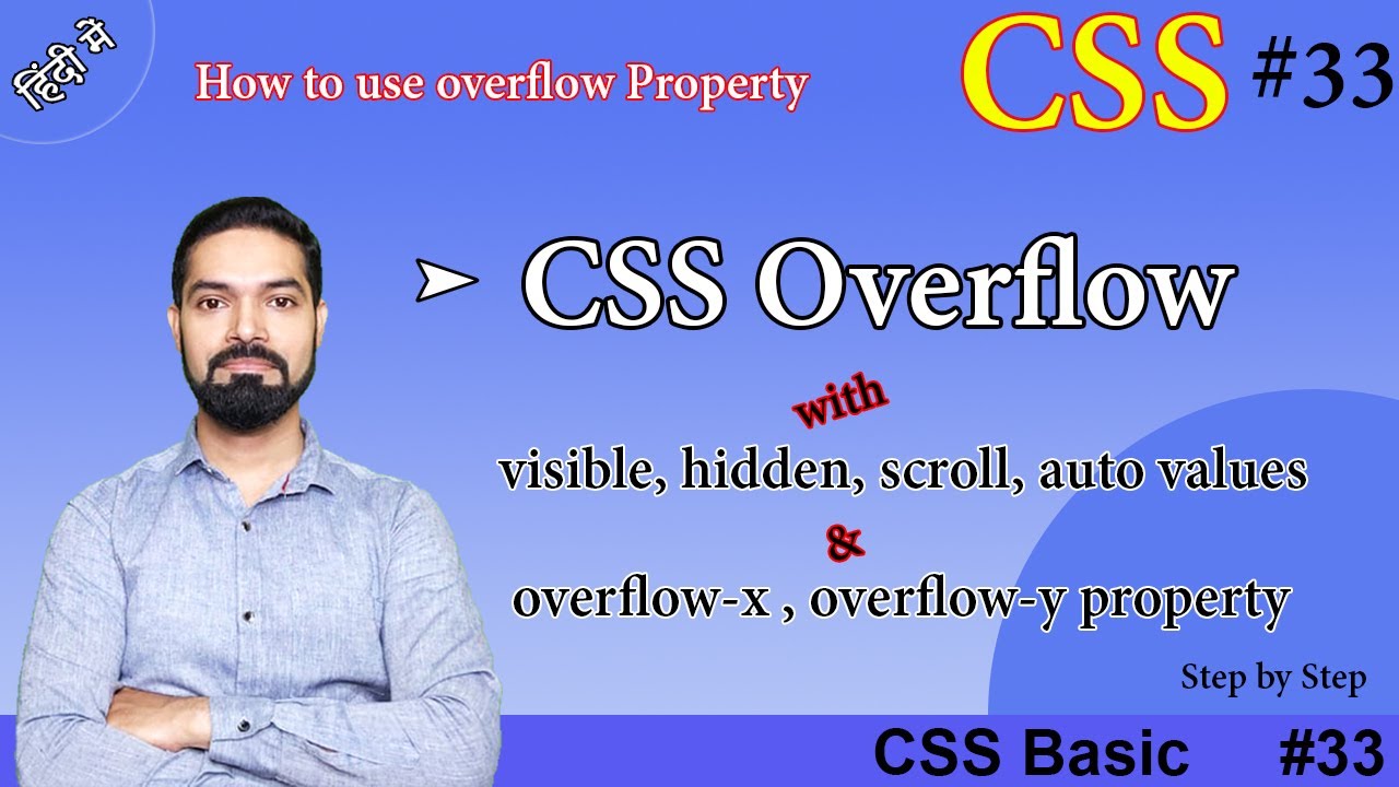 CSS overflow | CSS Overflow visible, hidden, scroll, auto values | overflow-x, overflow-y | #css33