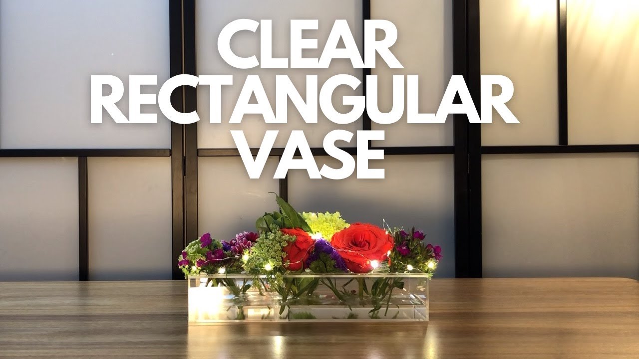 Rectangular Acrylic Vase - Perfect For Every Occasion!