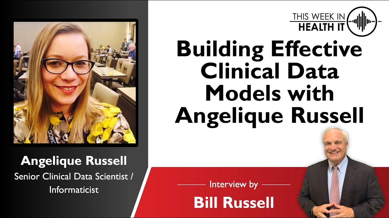 Building Effective Clinical Data Models with Angelique Russell