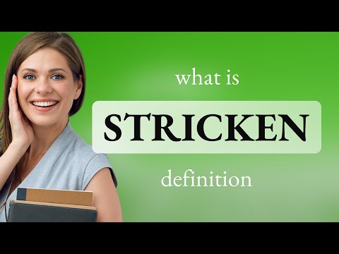 Stricken | definition of STRICKEN