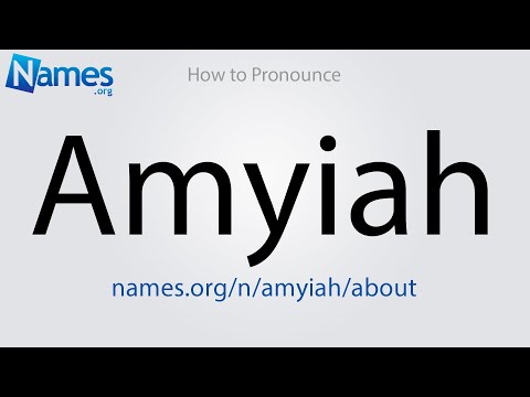 How to Pronounce Amyiah