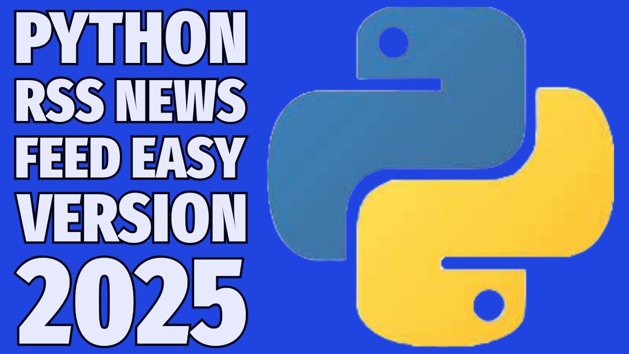 Python for Beginners: EASY To Build RSS News Feed Mini Project Fast!