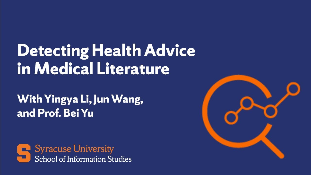 Detecting Health Advice in Medical Research Literature | Yingya Li, Jun Wang, and Prof. Bei Yu