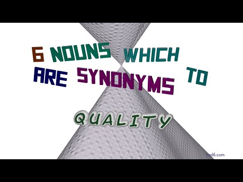 quality - 8 nouns which are synonym of quality (sentence examples)