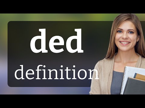 Ded • DED definition