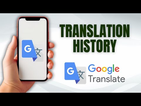 How To Check Your Translation History Using The Google Translate App