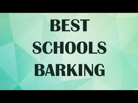 Best Schools around Barking, United Kingdom