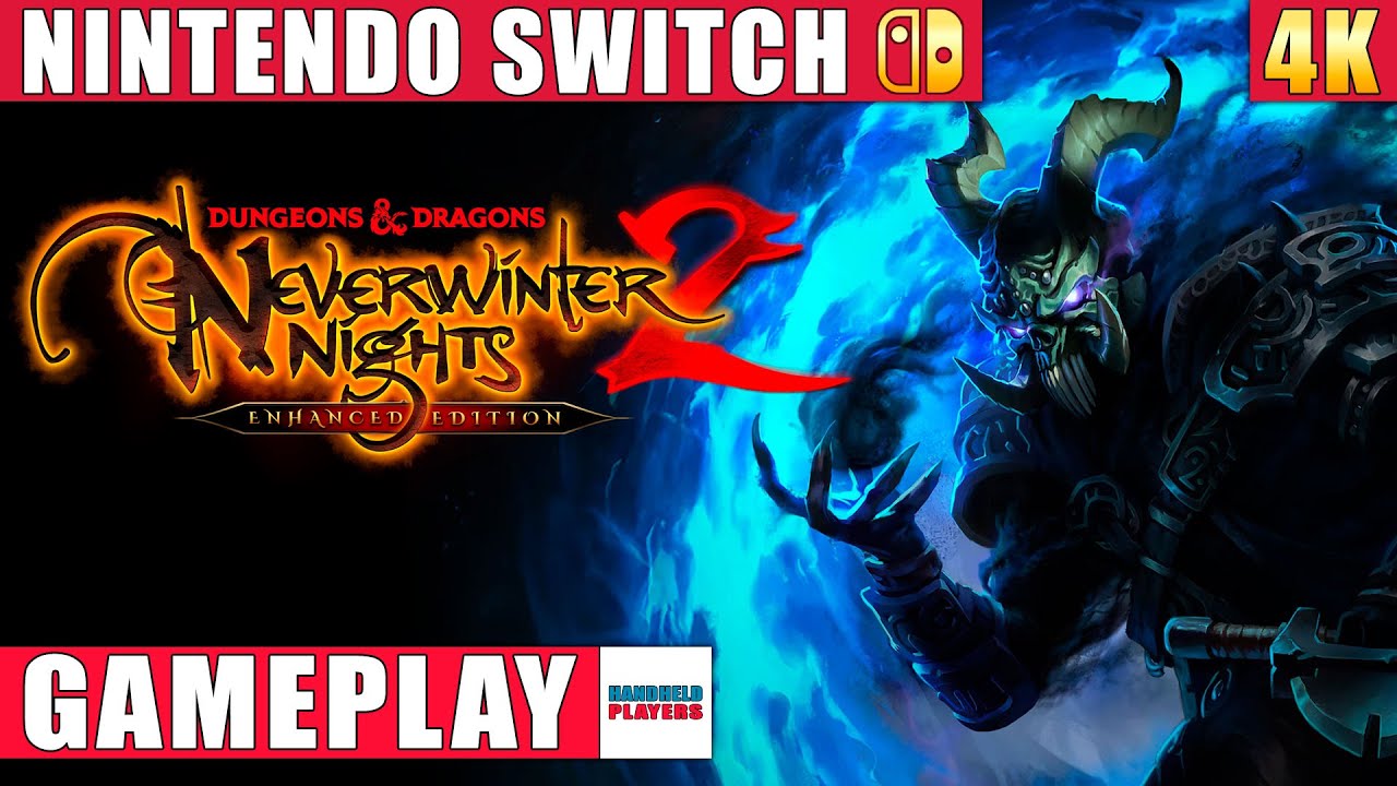Dungeons & Dragons: Neverwinter Nights 2 Enhanced Edition Nintendo Switch 1 Gameplay in 4K