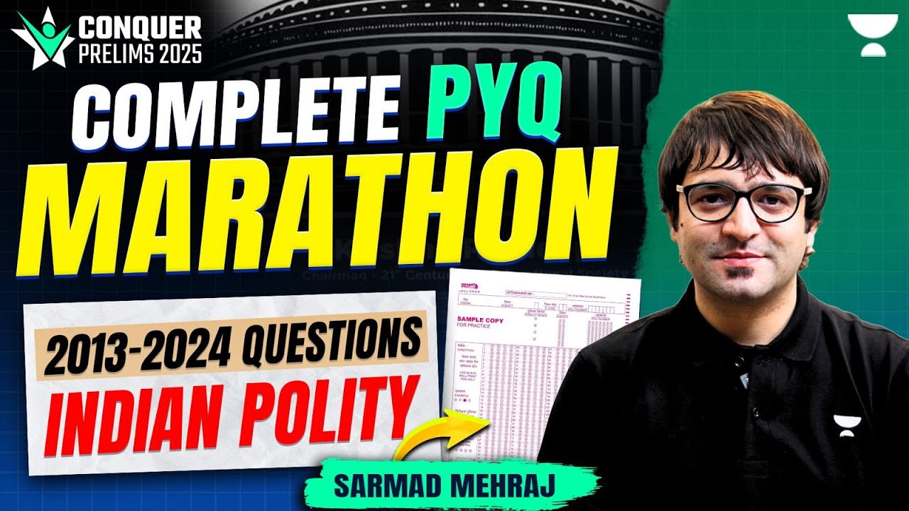 Indian Polity: All PYQ’s Explained in One Shot | UPSC Prelims 2013-2024 Q’s Solved | Sarmad Mehraj