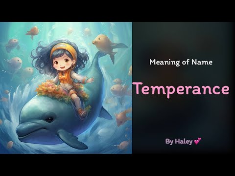 Meaning of girl name: Temperance - Name History, Origin and Popularity