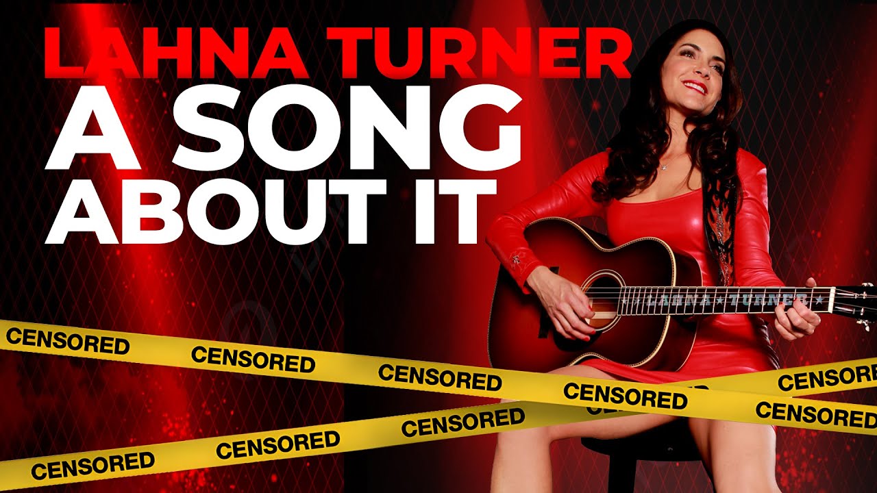 Lahna Turner: A Song About It  (FULL SPECIAL)