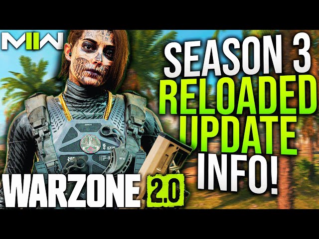 Warzone 2 Season 3 Reloaded: All unannounced changes coming in the ...
