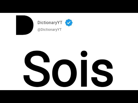 Sois Meaning in English