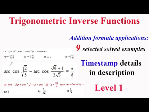 Solved Examples for JEE: Inverse Trigonometric Functions- 11 Video Lecture