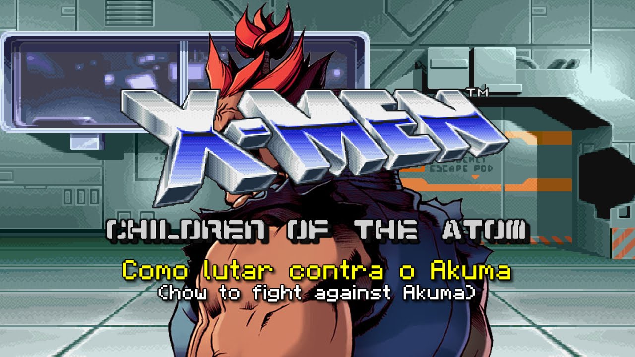 Como lutar contra o Akuma no X-Men: Children of the Atom