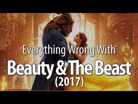 Everything Wrong With Beauty and the Beast (2017)