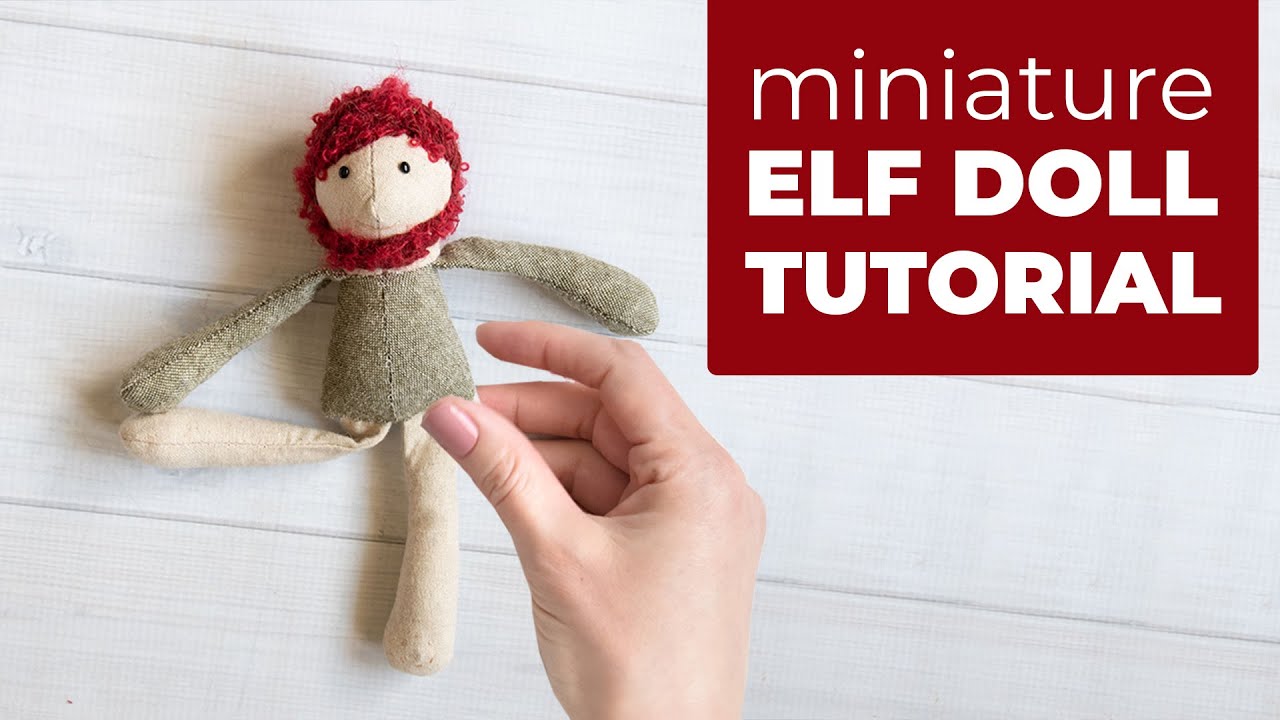 Mini Elf Doll Tutorial
