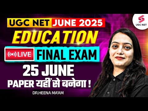 UGC NET Education Paper 2 Marathon | UGC NET Education Exam Before Exam By Dr. Heena Mam