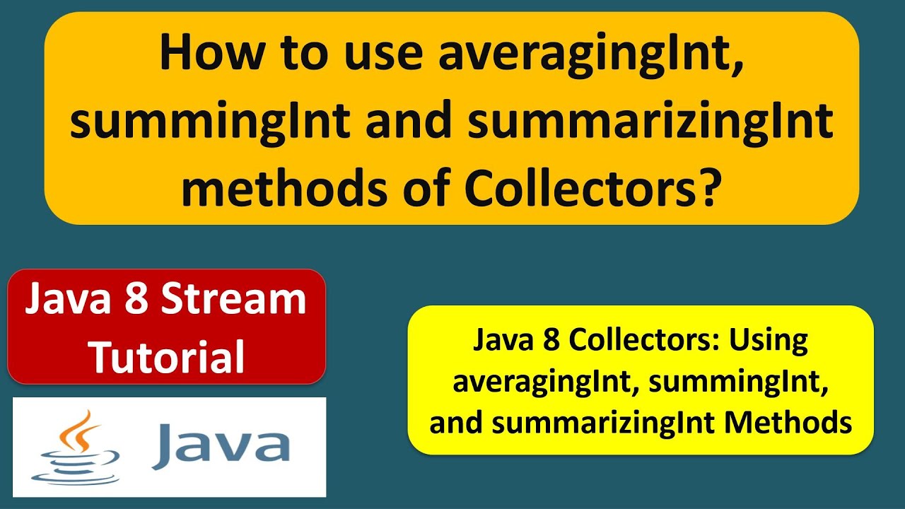 How to use averagingInt, summingInt and summarizingInt methods of Collectors? | Java 8 streams