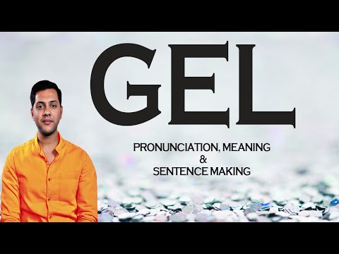 Gel - Meaning & Pronunciation Word World Audio Video Dictionary