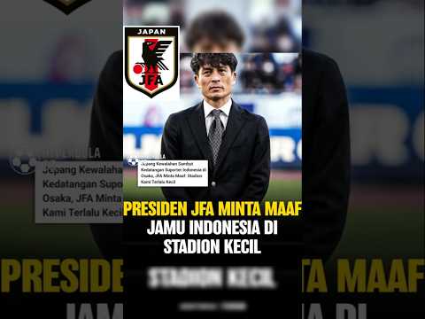 Presiden JFA Jepang Minta Maaf‼️ Ke Suporter Timnas Indonesia🥶 #japan #timnasindonesia