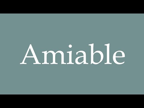 How to Pronounce ''Amiable'' (Friendly) Correctly in French