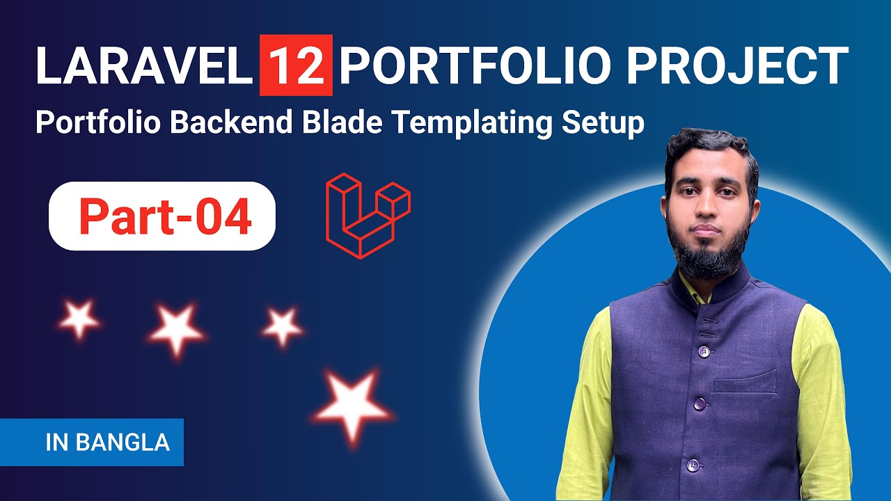 Laravel 12 Portfolio Project Backend Template Setup | Backend Blade Templating Part-4