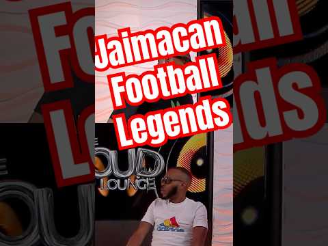 Jamaican Football Legends A Tribute โฝ๏ธ4